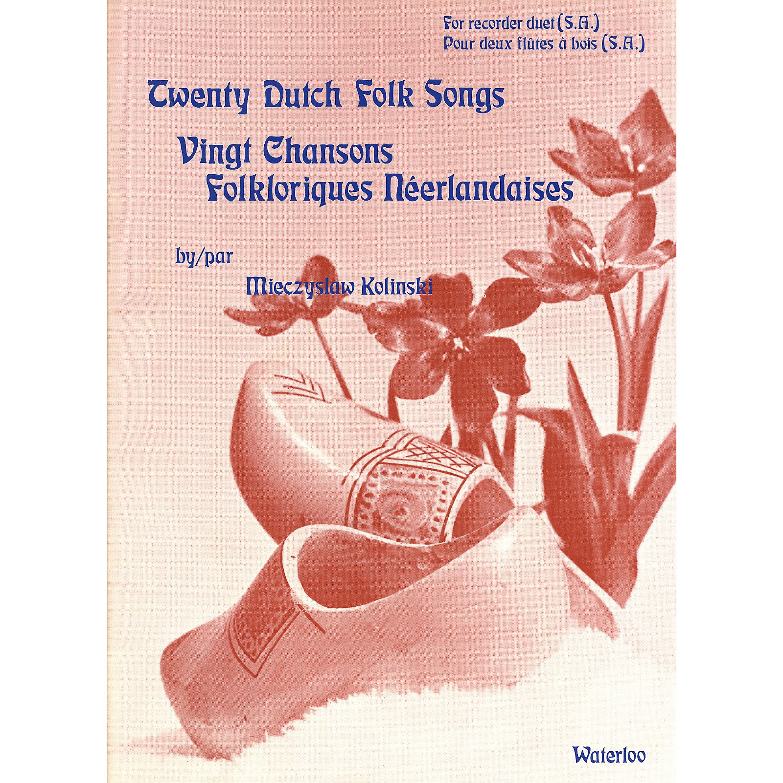 Waterloo 20 Dutch Folk Songs | Musician's Friend