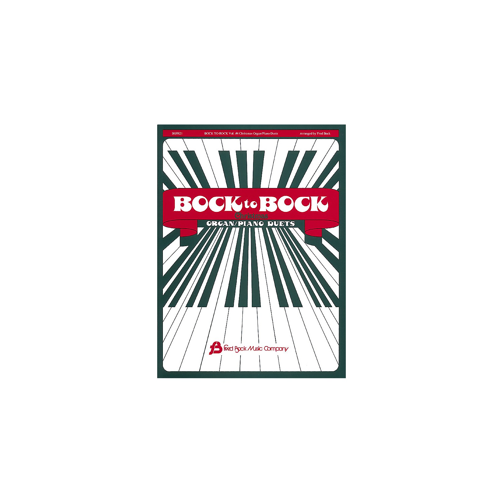 Fred Bock Music Bock To Bock #4 (Christmas) Piano/Organ (Arr. Fred Bock ...