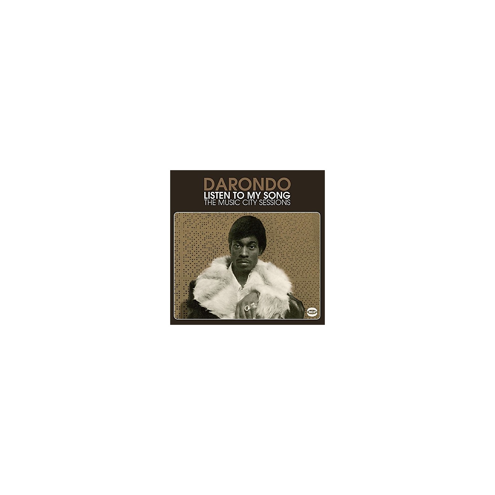 Darondo - Listen to My Song: Music City Sessions | Musician's Friend