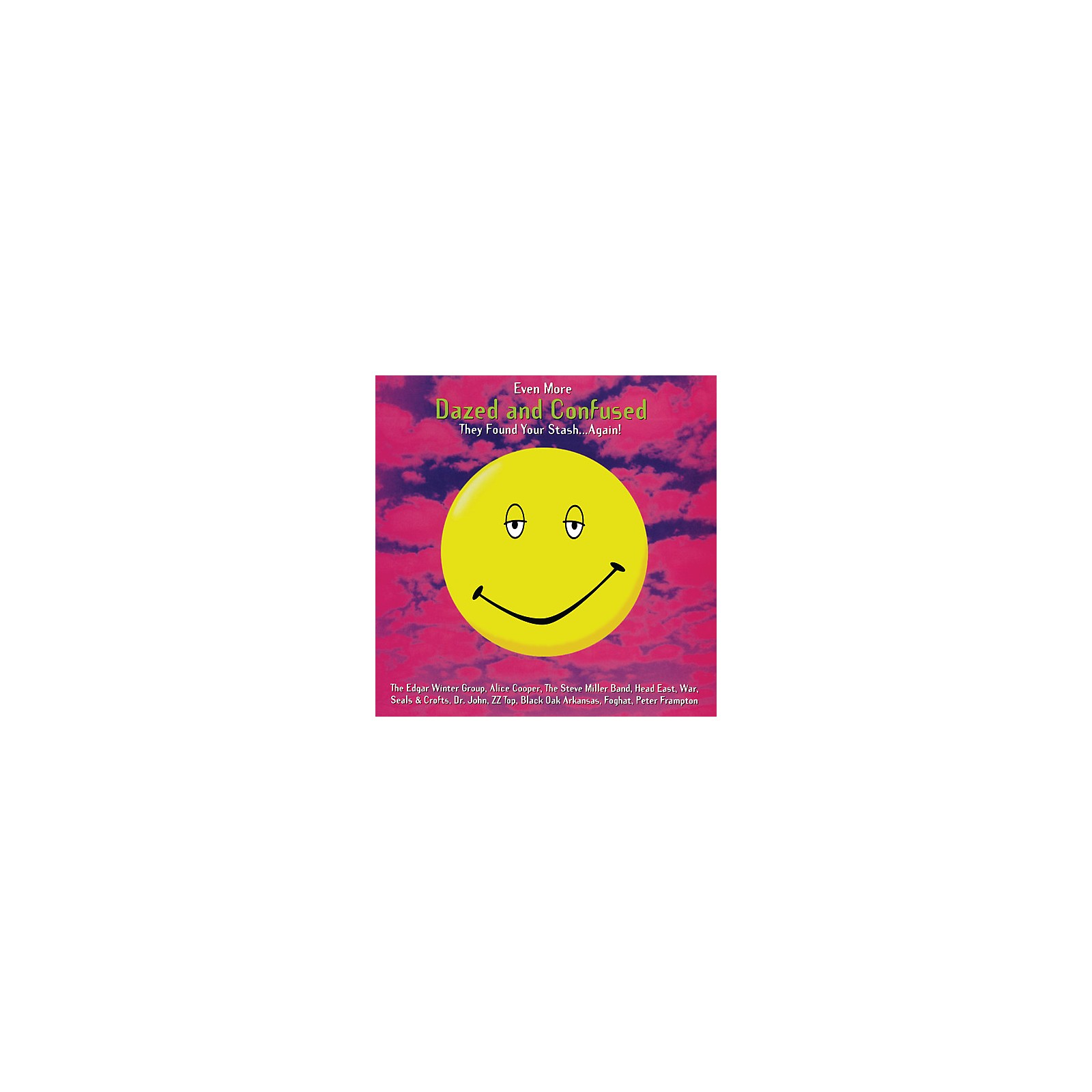 Even More Dazed & Confused: Music From Motion Picture | Musician's Friend