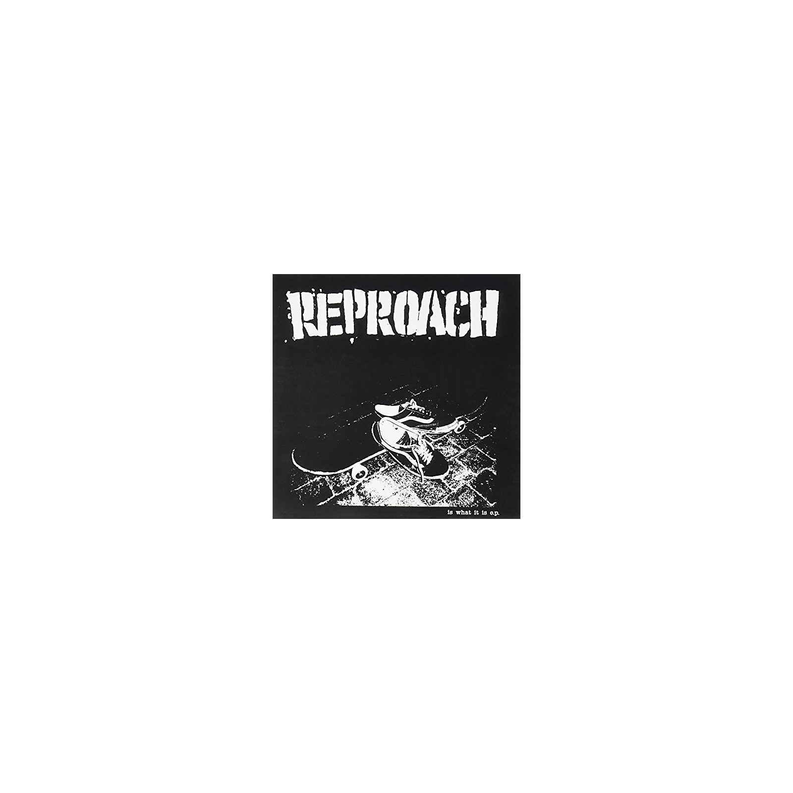 Reproach - Is What It Is... | Musician's Friend