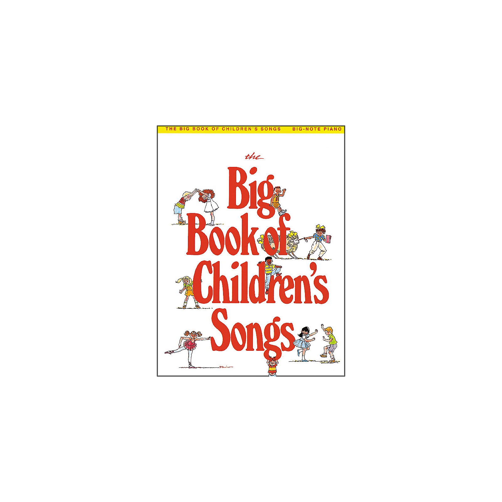 Hal Leonard The Big Book Of Children's Songs - Big-Note Piano Songbook ...