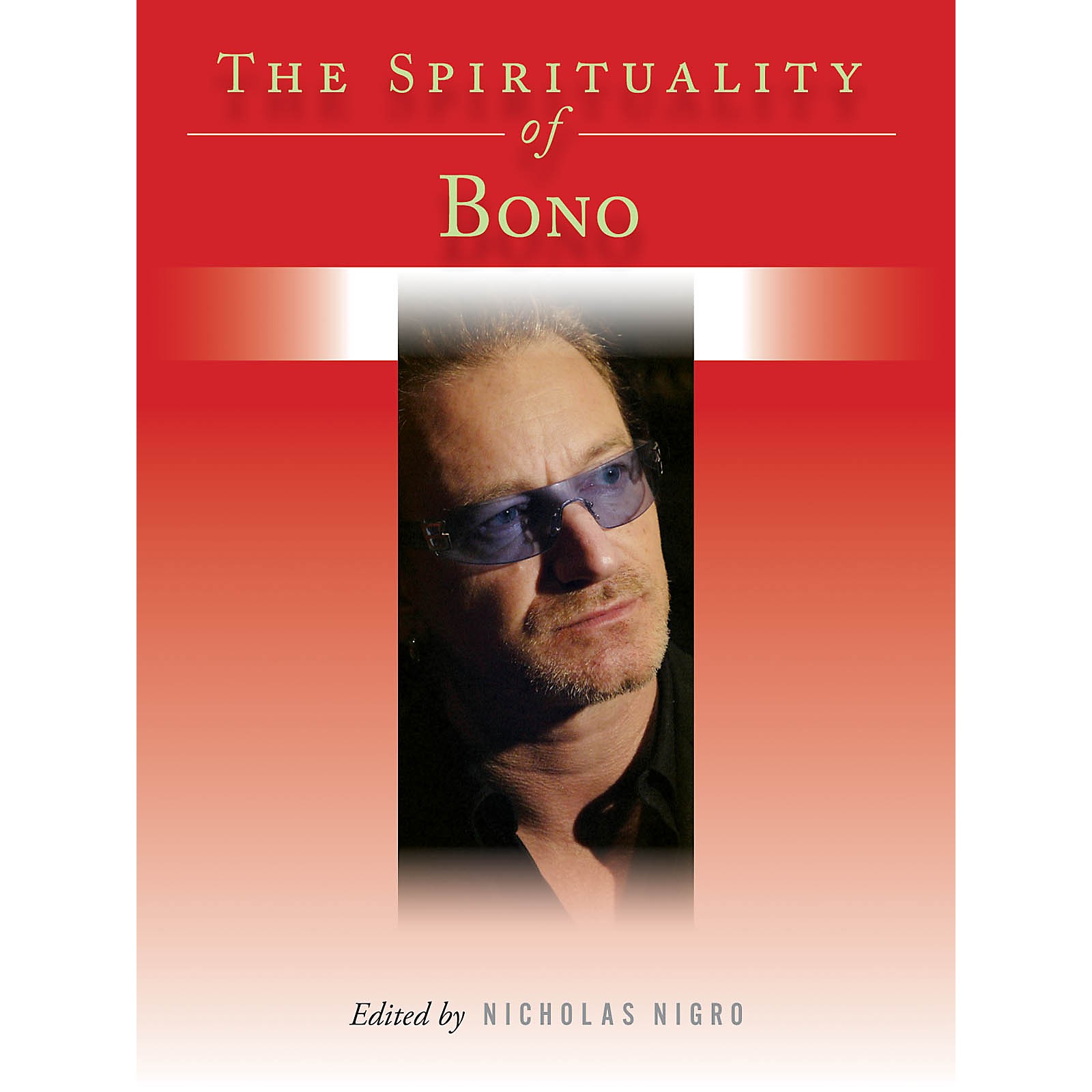 Backbeat Books The Spirituality of Bono Book Series Hardcover Written ...